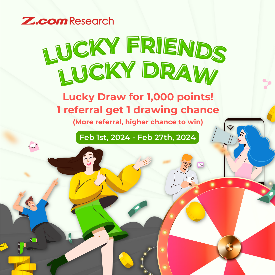 Lucky Friends, Lucky Draw｜Campaign｜News｜Z.com Research Singapore